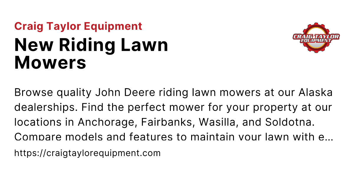 New Riding Lawn Mowers | Craig Taylor Equipment