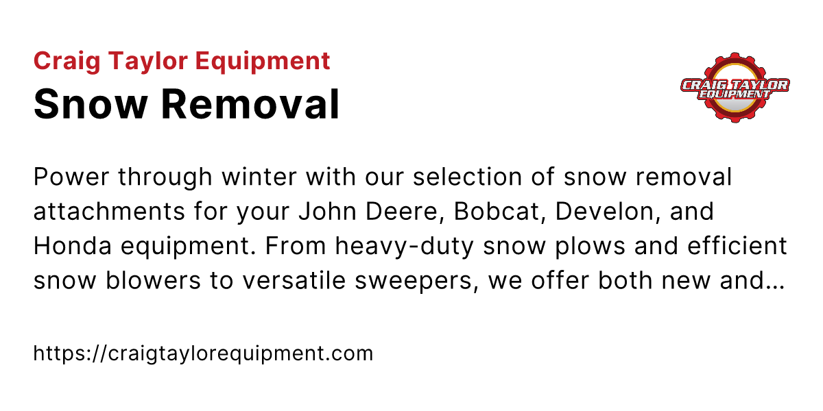 Snow Removal | Craig Taylor Equipment