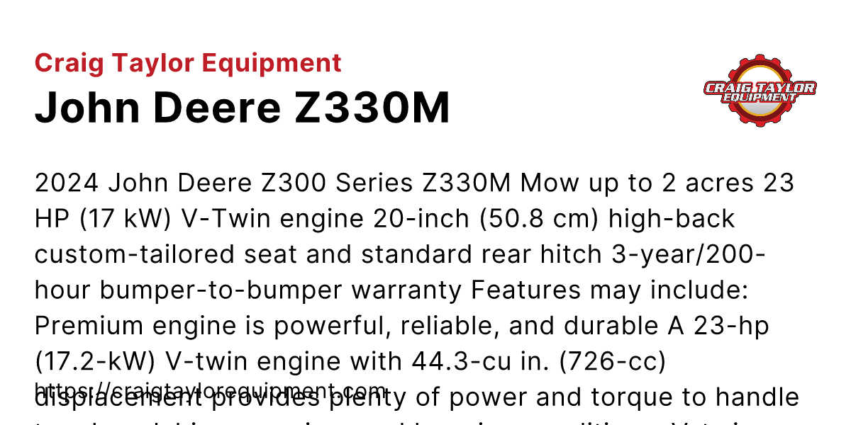 John Deere Z330M | Craig Taylor Equipment
